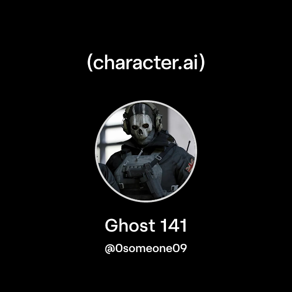 Chat with Ghost 141 | character.ai | AI Chat, Reimagined–Your Words ...