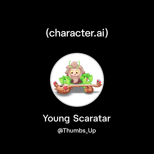 Chat with Young Scaratar | character.ai | Personalized AI for every ...