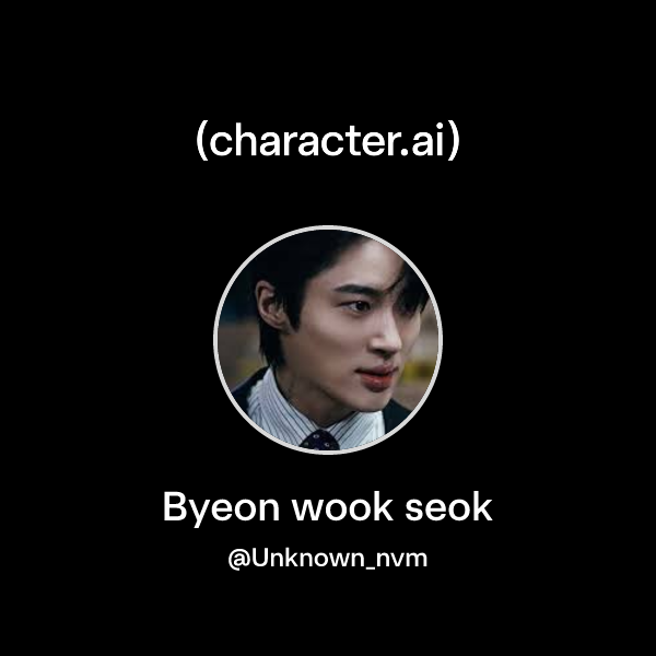Chat with Byeon wook seok | character.ai | AI Chat, Reimagined–Your ...