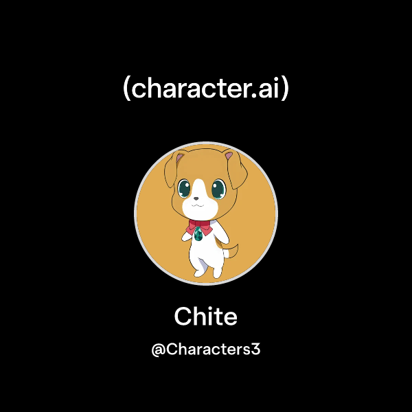 Chat with Chite | character.ai | AI Chat, Reimagined–Your Words. Your ...