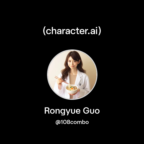 Chat with Rongyue Guo | character.ai | Personalized AI for every moment ...