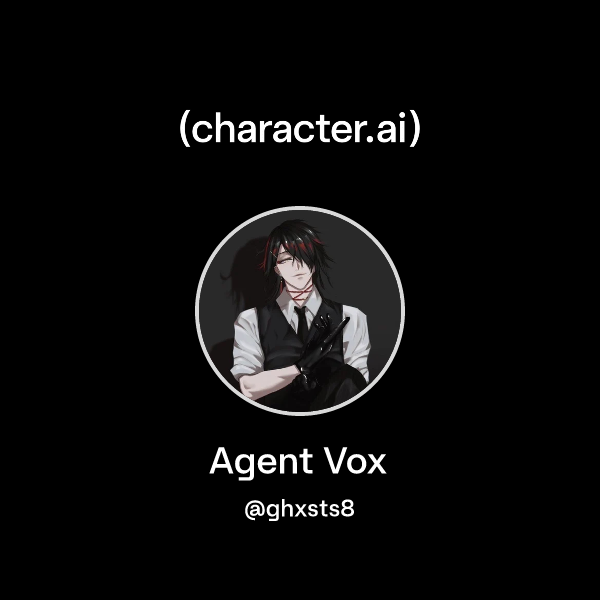 Chat with Agent Vox | character.ai | AI Chat, Reimagined–Your Words ...