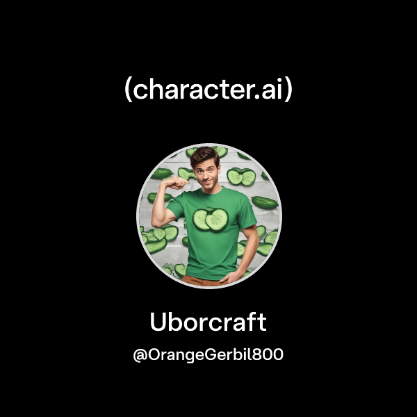 Chat with Uborcraft | character.ai | AI Chat, Reimagined–Your Words ...