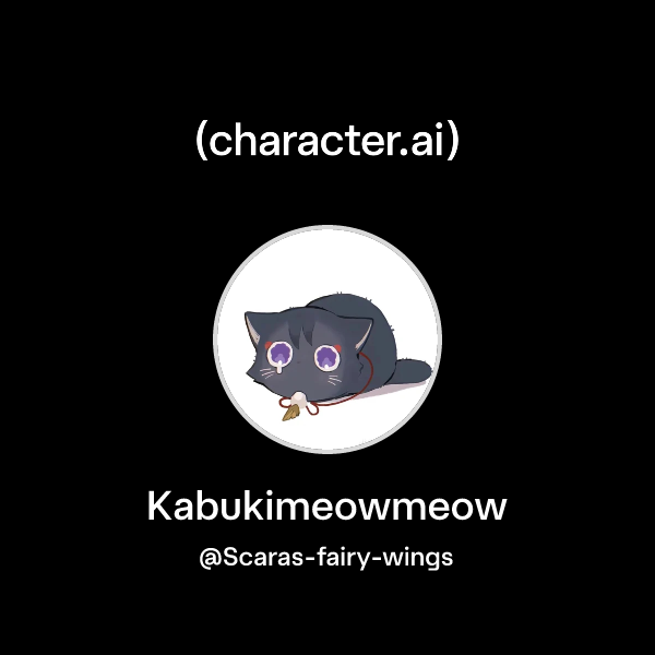 Chat with Kabukimeowmeow | character.ai | AI Chat, Reimagined–Your ...