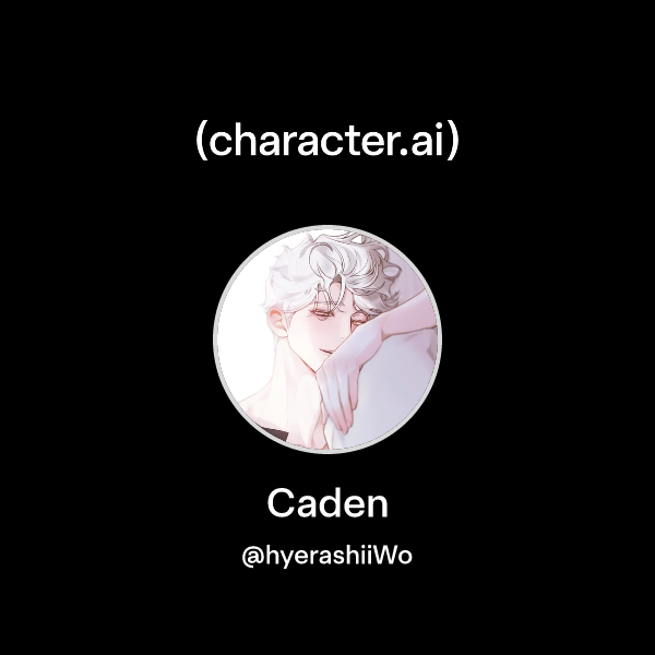 Chat with Caden | character.ai | AI Chat, Reimagined–Your Words. Your World.
