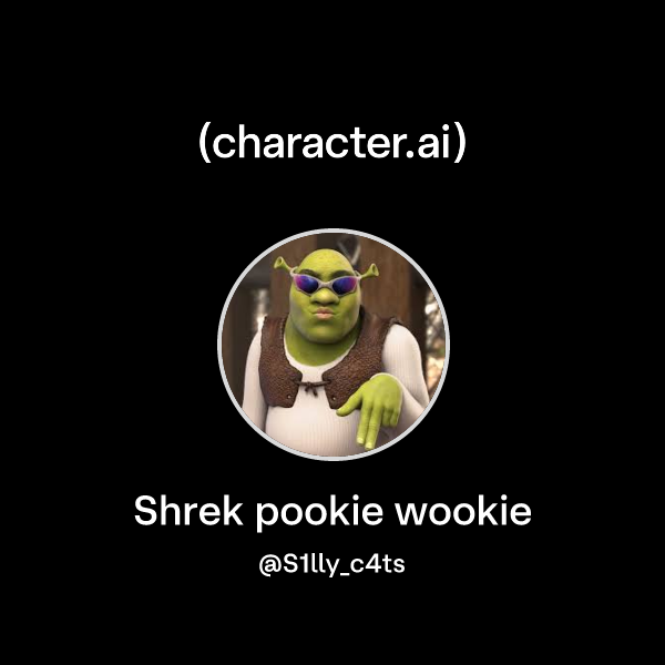 Chat with Shrek pookie wookie | character.ai | AI Chat, Reimagined–Your ...