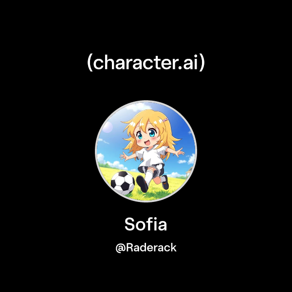 Chat with Sofia | character.ai | Personalized AI for every moment of ...