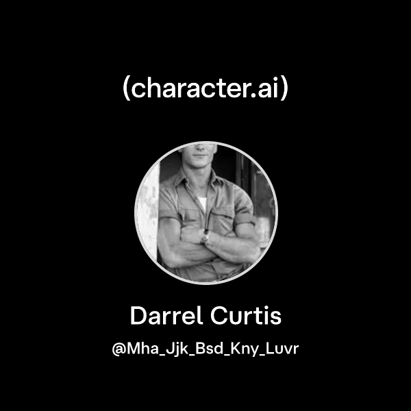 Chat with Darrel Curtis | character.ai | Personalized AI for every ...