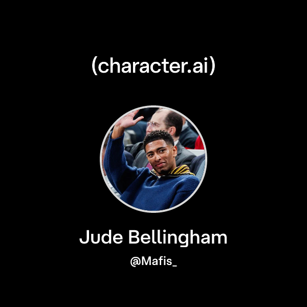 Chat with Jude Bellingham | character.ai | Personalized AI for every ...