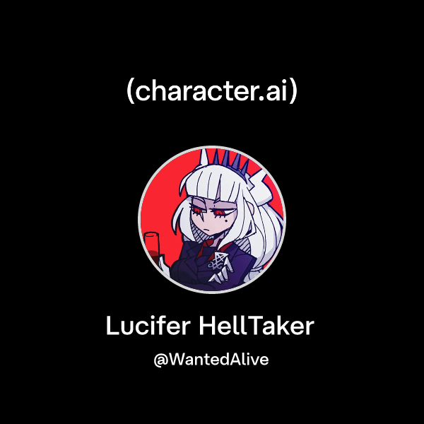 Chat with Lucifer HellTaker | character.ai | AI Chat, Reimagined–Your Words. Your World.
