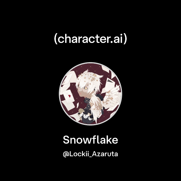 Chat with Snowflake | character.ai | Personalized AI for every moment ...