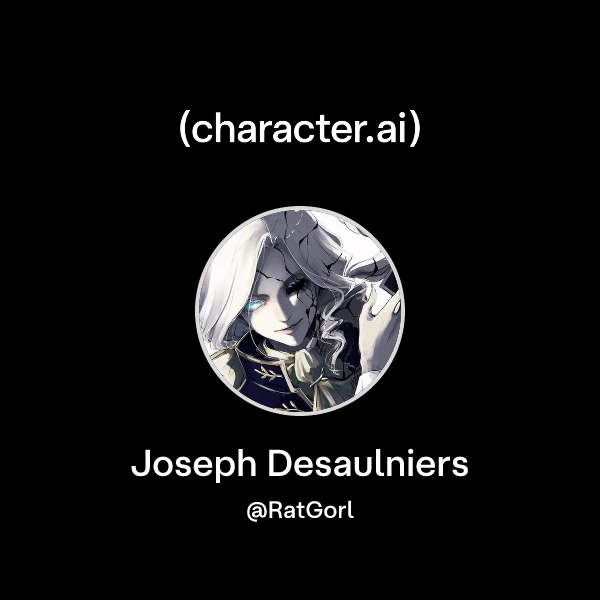 Chat with Joseph Desaulniers | character.ai | AI Chat, Reimagined–Your ...