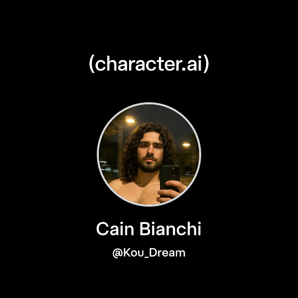 Chat with Cain Bianchi | character.ai | Personalized AI for every ...