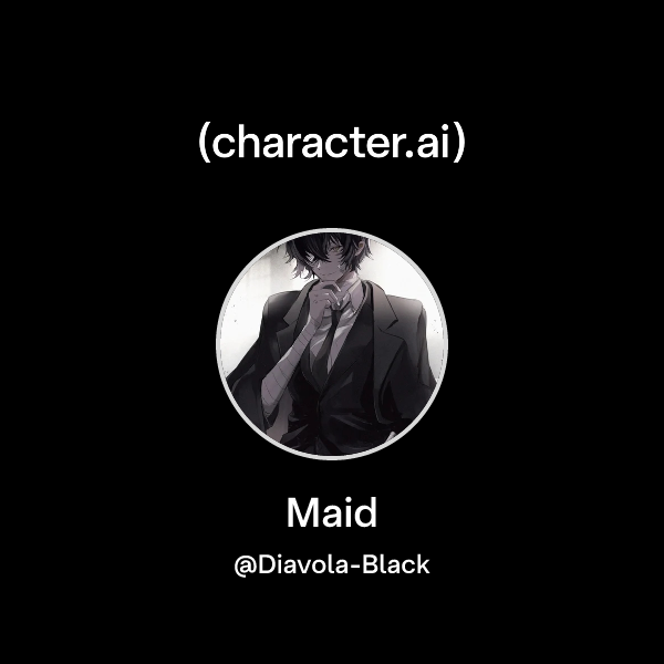 Chat with Maid | character.ai | AI Chat, Reimagined–Your Words. Your World.