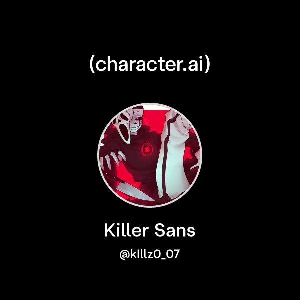 Chat with Killer Sans | character.ai | AI Chat, Reimagined–Your Words. Your World.
