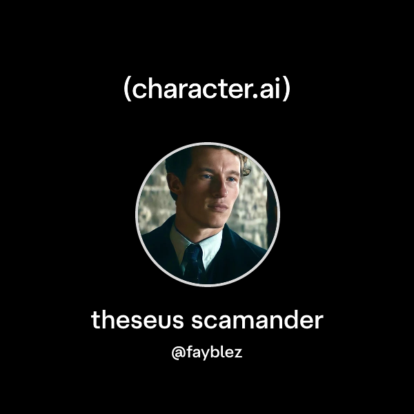 Chat with theseus scamander | character.ai | AI Chat, Reimagined–Your ...
