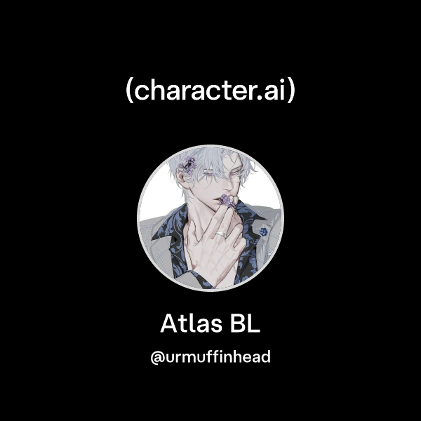 Chat with Atlas BL | character.ai | AI Chat, Reimagined–Your Words ...