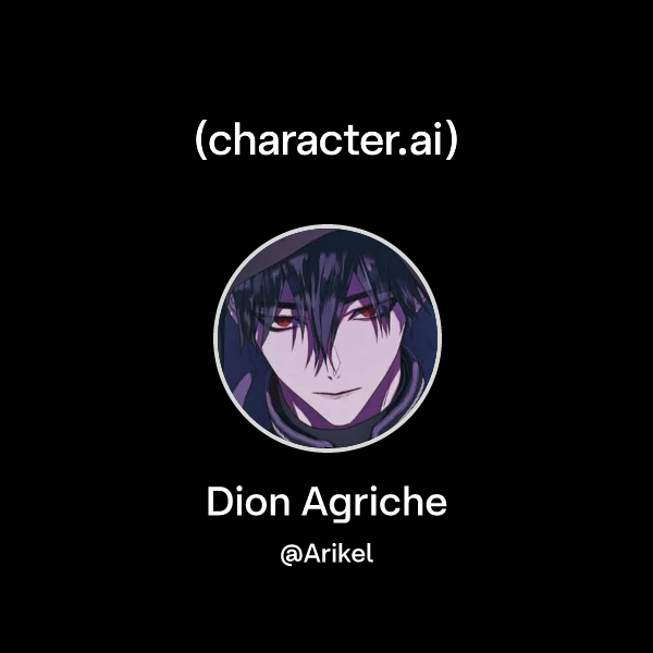 Chat with Dion Agriche | character.ai | AI Chat, Reimagined–Your Words ...