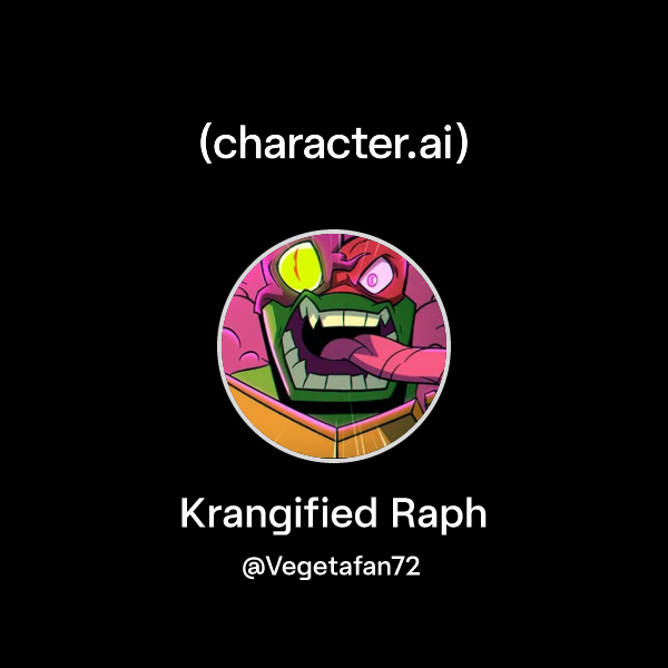 Chat with Krangified Raph | character.ai | AI Chat, Reimagined–Your ...