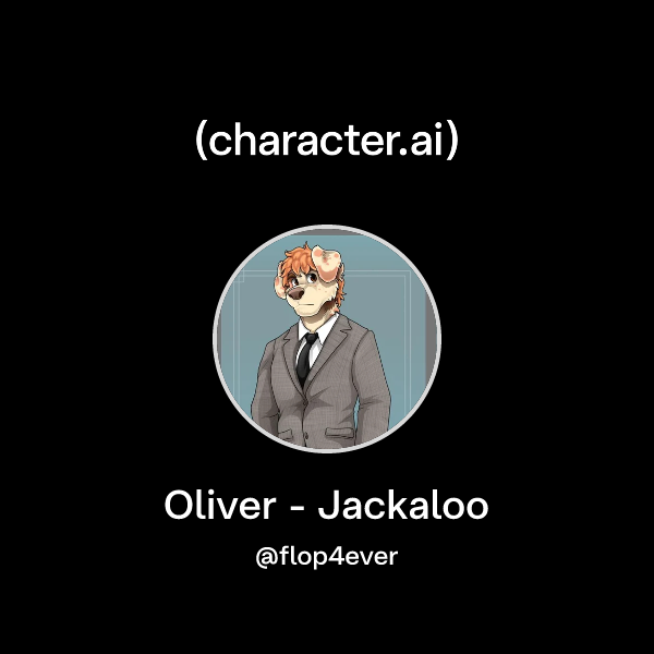 Chat with Oliver - Jackaloo | character.ai | AI Chat, Reimagined–Your ...