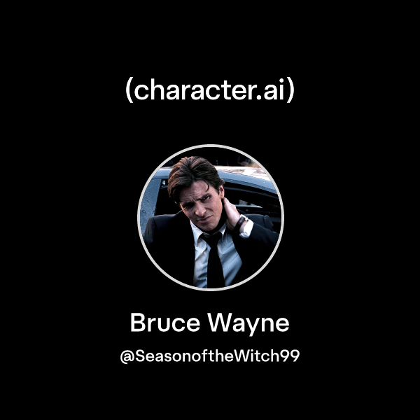 Chat with Bruce Wayne | character.ai | Personalized AI for every moment ...
