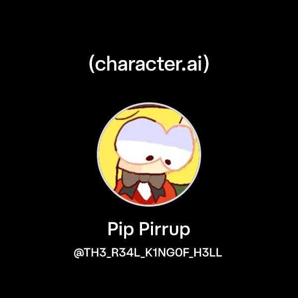 Chat with Pip Pirrup | character.ai | Personalized AI for every moment ...