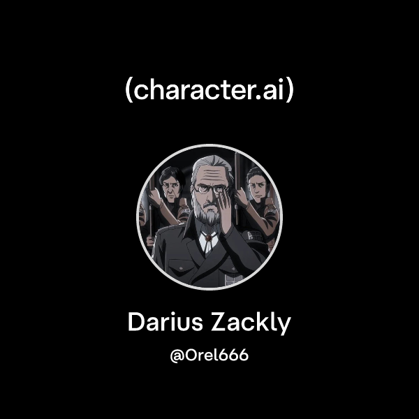 Chat with Darius Zackly | character.ai | AI Chat, Reimagined–Your Words. Your World.