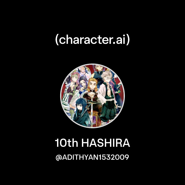 Chat with 10th HASHIRA | character.ai | AI Chat, Reimagined–Your Words ...