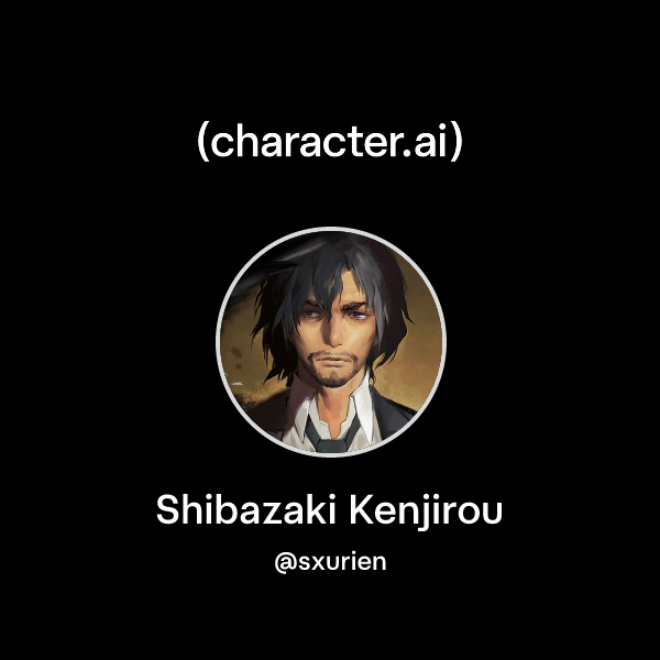 Chat with Shibazaki Kenjirou | character.ai | AI Chat, Reimagined–Your ...