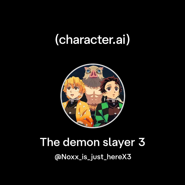 Chat with The demon slayer 3 | character.ai | AI Chat, Reimagined–Your ...