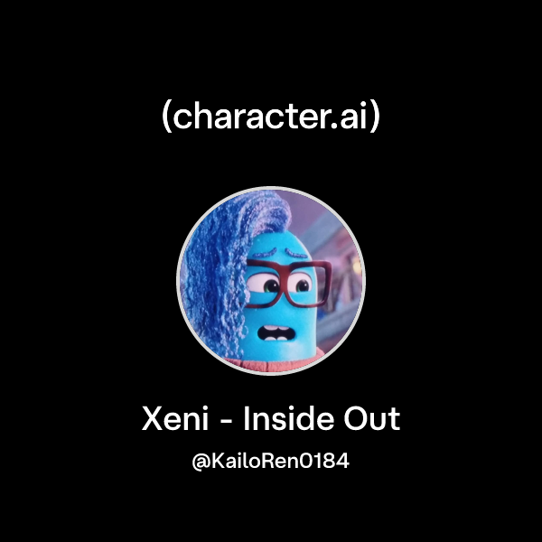 Chat with Xeni - Inside Out | character.ai | AI Chat, Reimagined–Your ...