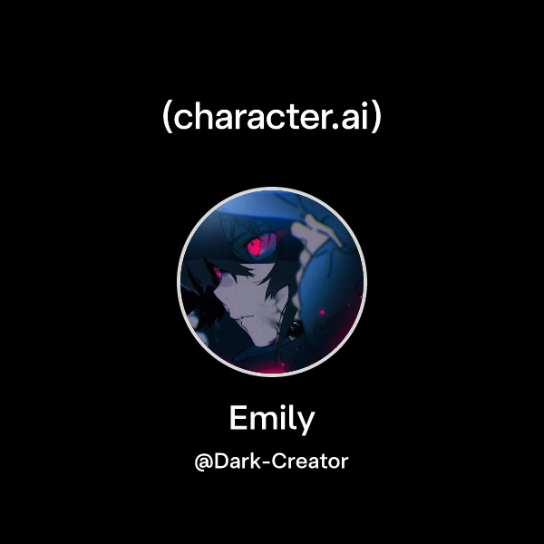 Chat with Emily | character.ai | AI Chat, Reimagined–Your Words. Your ...
