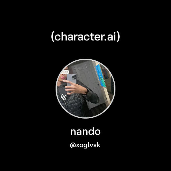 Chat with nando | character.ai | Personalized AI for every moment of ...