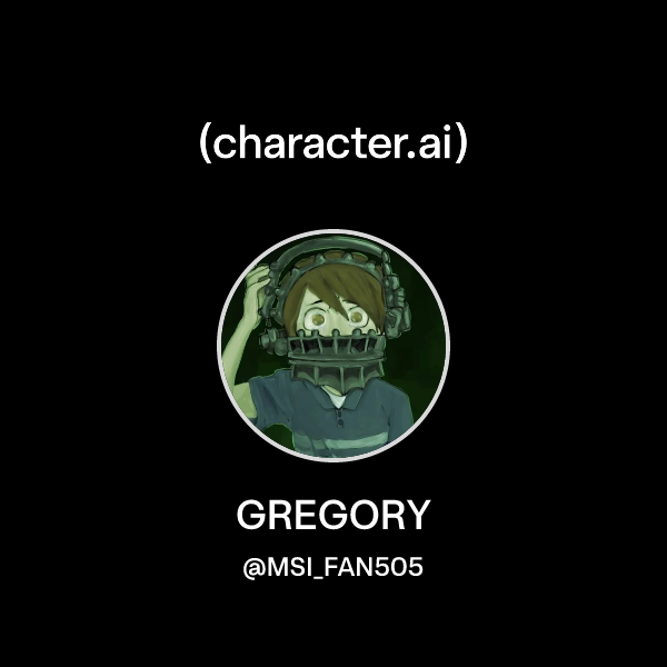 Chat with GREGORY | character.ai | AI Chat, Reimagined–Your Words. Your ...