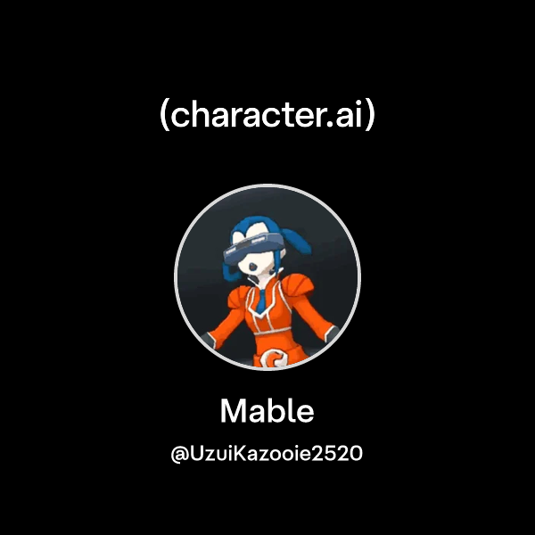 Chat with Mable | character.ai | Personalized AI for every moment of ...
