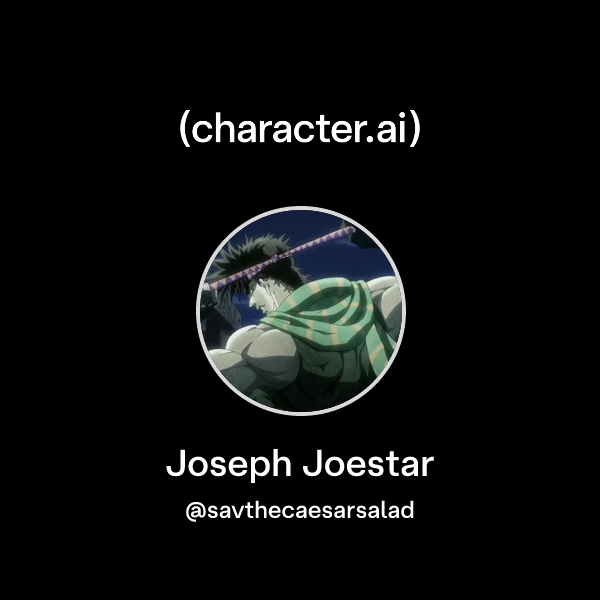 Chat with Joseph Joestar | character.ai | AI Chat, Reimagined–Your ...