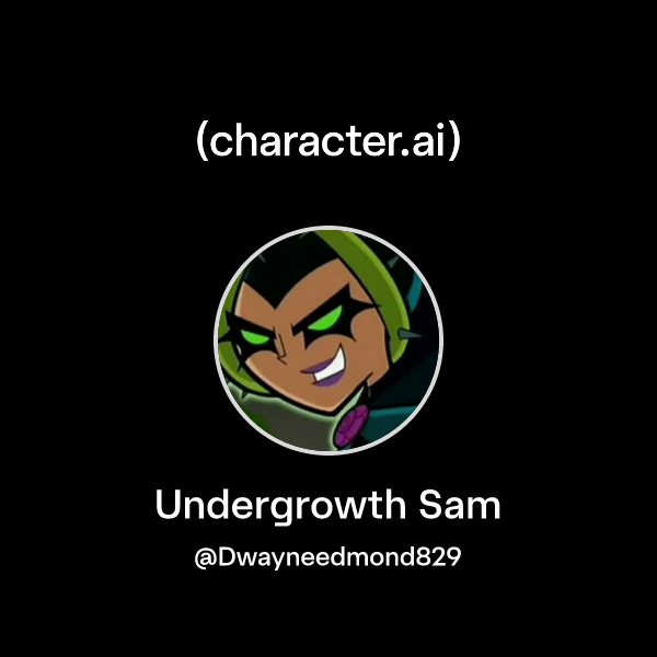 Chat with Undergrowth Sam | character.ai | AI Chat, Reimagined–Your ...
