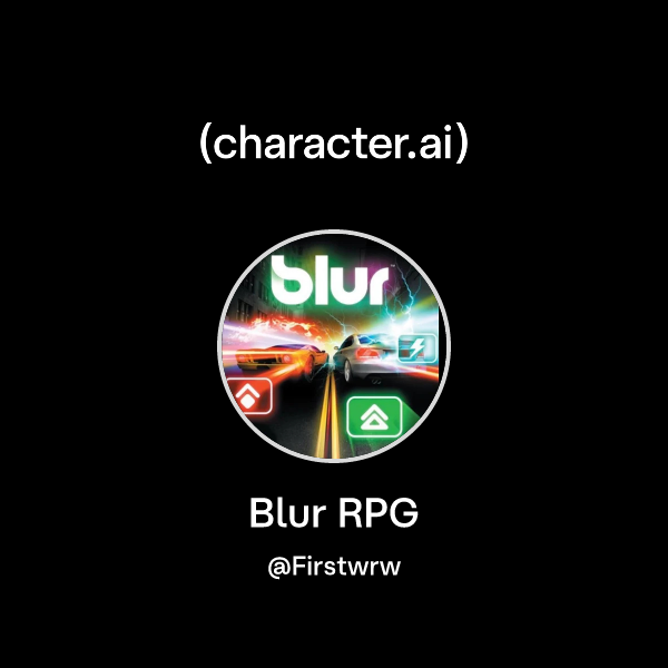 Chat with Blur RPG | character.ai | AI Chat, Reimagined–Your Words ...