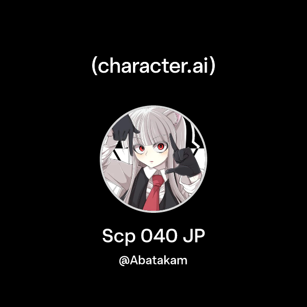 Chat with Scp 040 JP | character.ai | Personalized AI for every moment ...