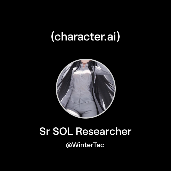Chat with Sr SOL Researcher | character.ai | AI Chat, Reimagined–Your ...
