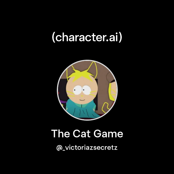 Chat with The Cat Game | character.ai | Personalized AI for every ...