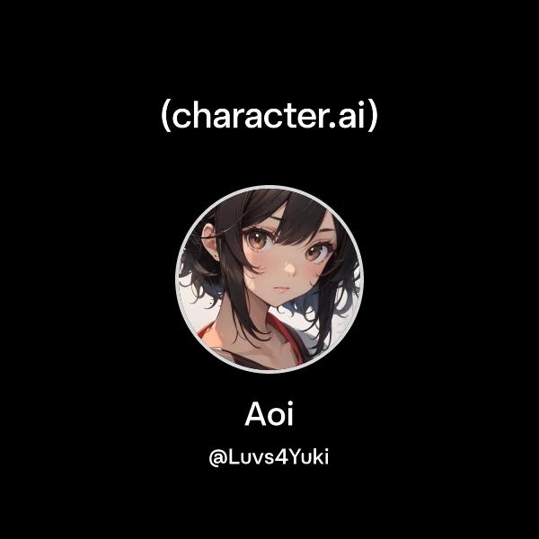 Chat with Aoi | character.ai | Personalized AI for every moment of your day