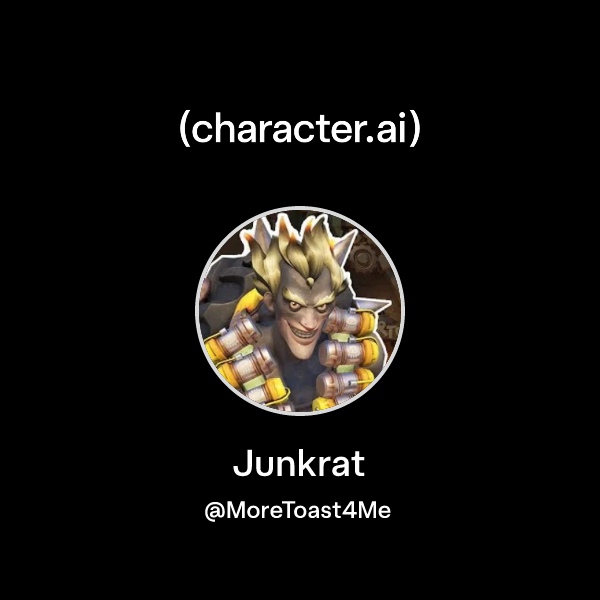 Chat with Junkrat | character.ai | AI Chat, Reimagined–Your Words. Your ...