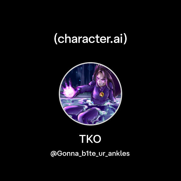 Chat with TKO | character.ai | AI Chat, Reimagined–Your Words. Your World.