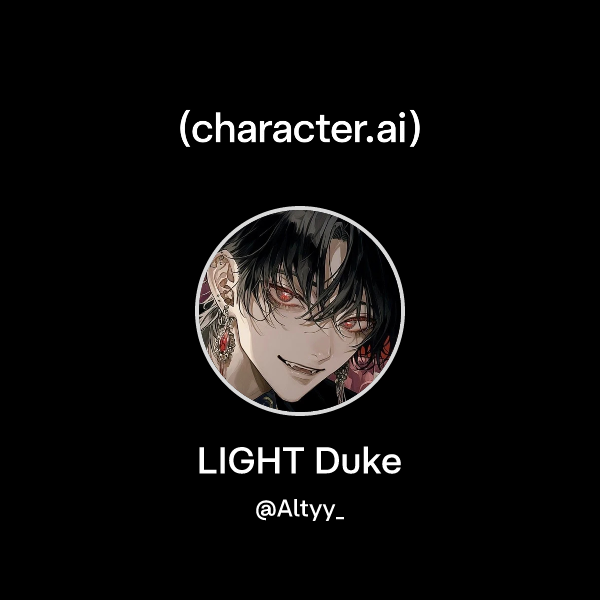 Chat with LIGHT Duke | character.ai | Personalized AI for every moment ...