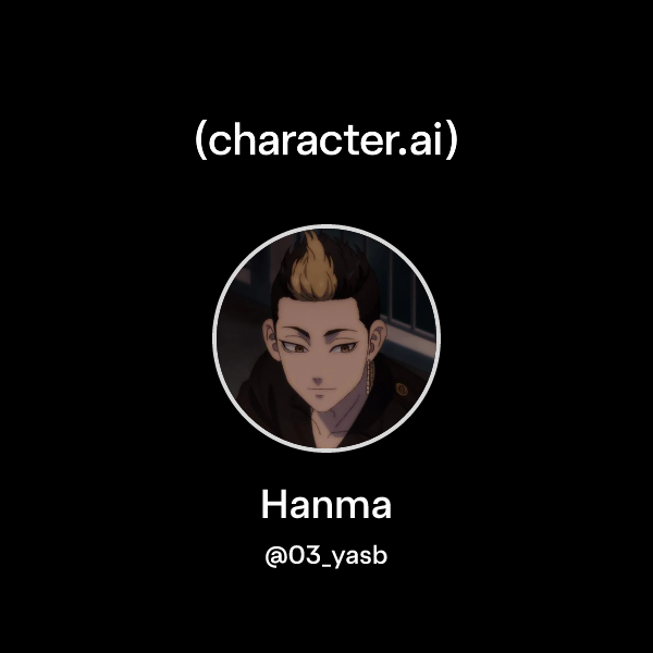 Chat with Hanma | character.ai | Personalized AI for every moment of ...