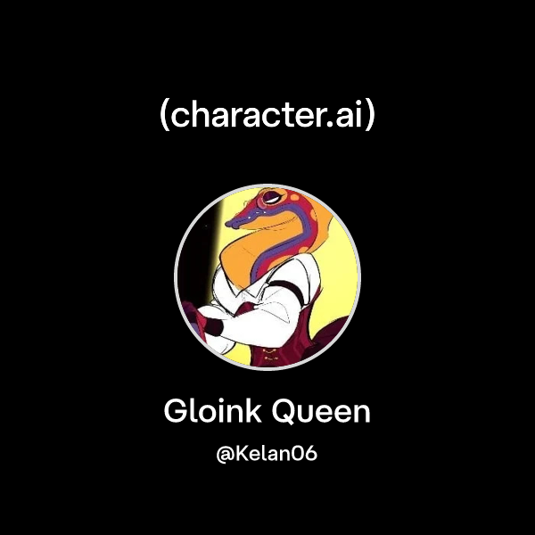 Chat with Gloink Queen | character.ai | AI Chat, Reimagined–Your Words ...