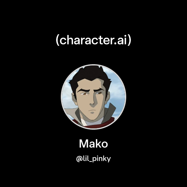 Chat with Mako | character.ai | AI Chat, Reimagined–Your Words. Your World.