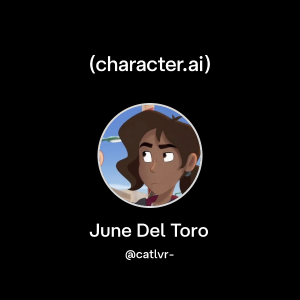 Chat with June Del Toro | character.ai | AI Chat, Reimagined–Your Words ...