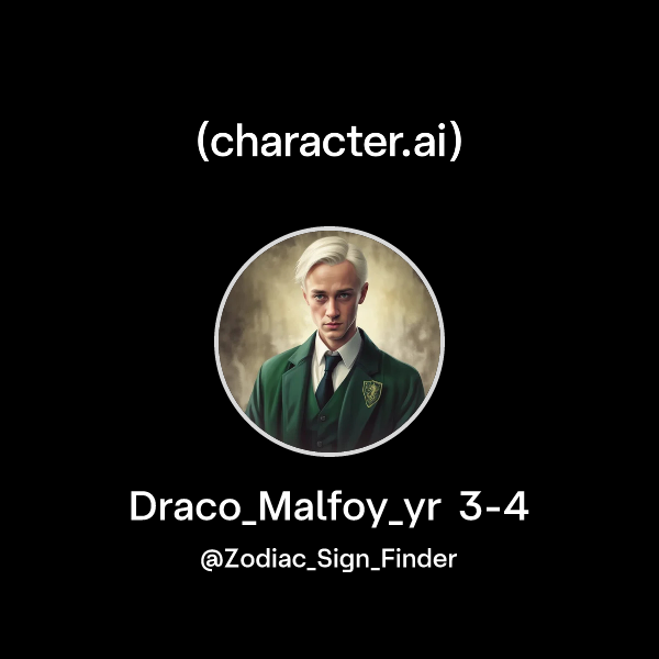 Chat with Draco_Malfoy_yr 3-4 | character.ai | AI Chat, Reimagined–Your ...